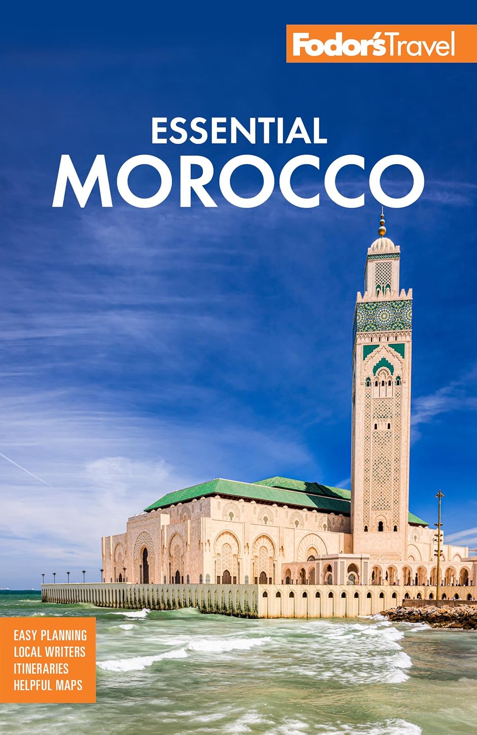 Fodor's Essential Morocco (Full-color Travel Guide) - Morocco Travel Guide